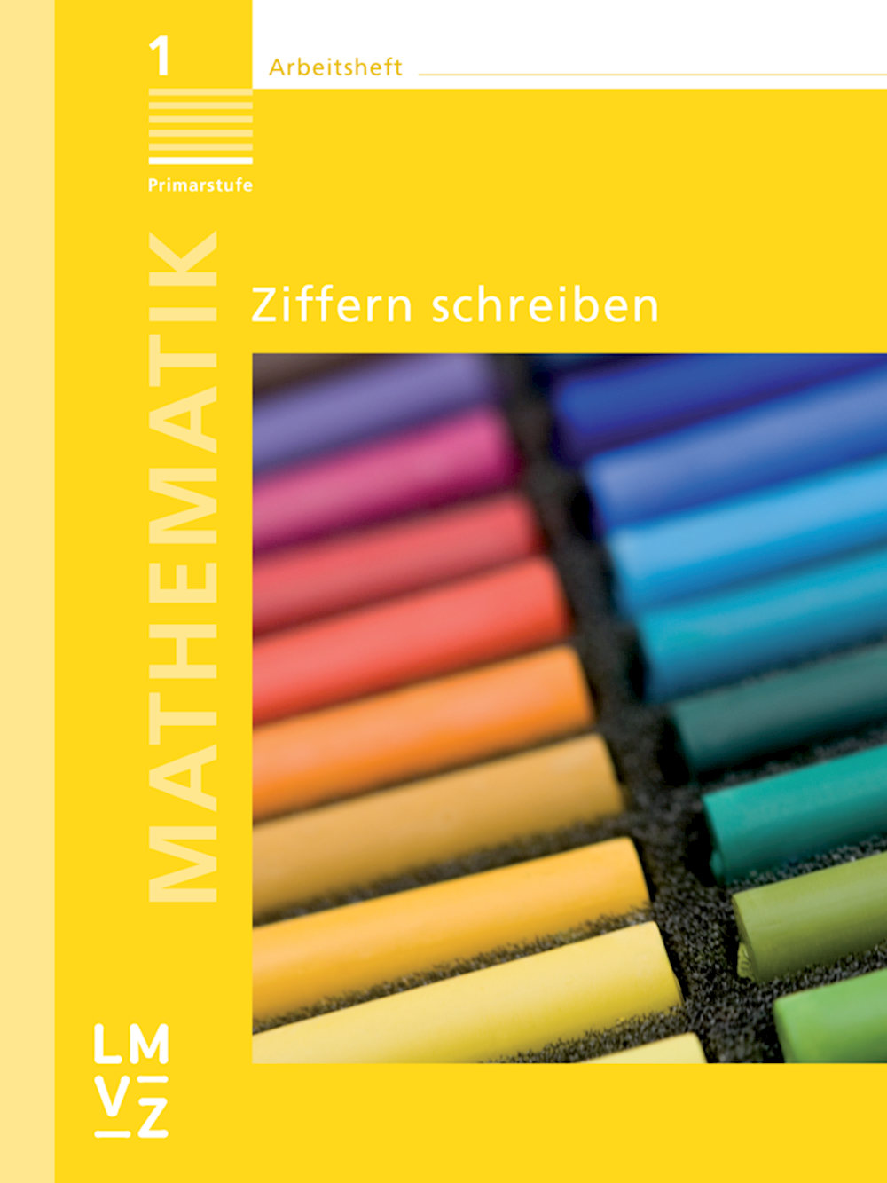 LMVZ Mathematik Primarstufe 1 Arbeitshefte